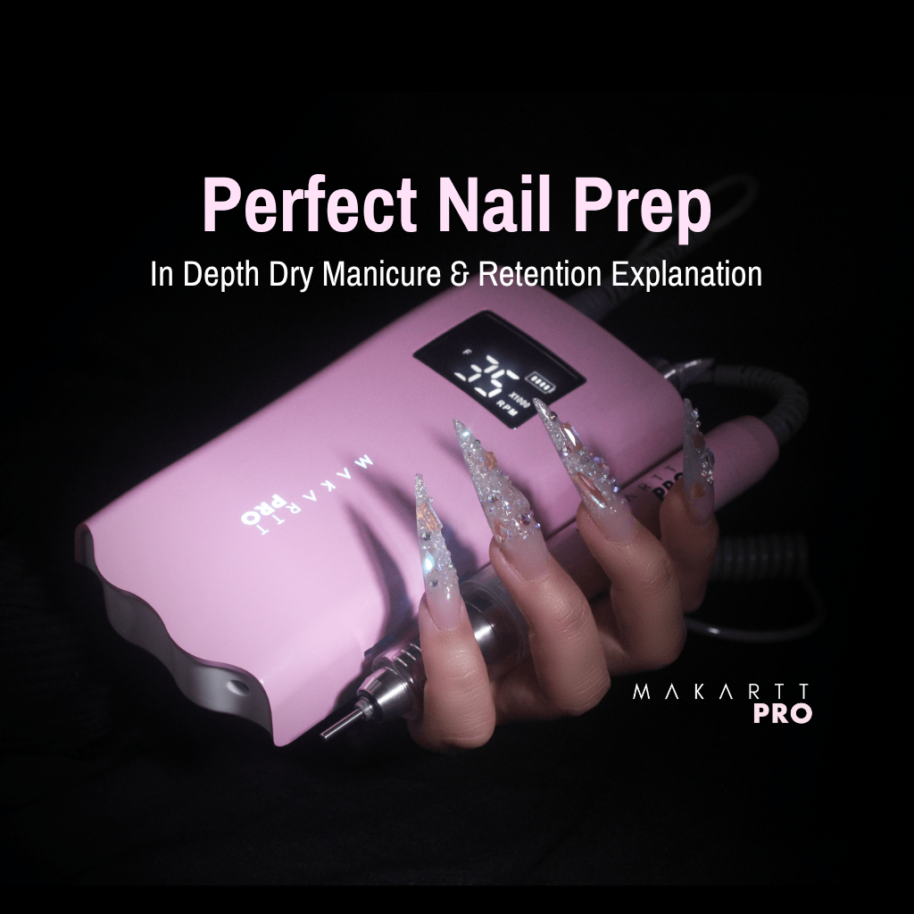 Perfect Nail Prep: Master Lifting & Retention ft. Denay Sky – MakarttPro